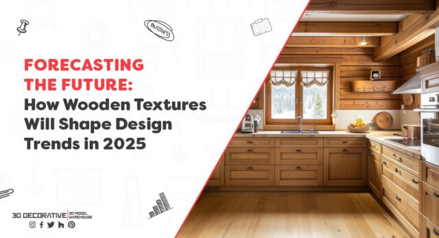How Wooden Textures Will Shape Design Trends in 2025